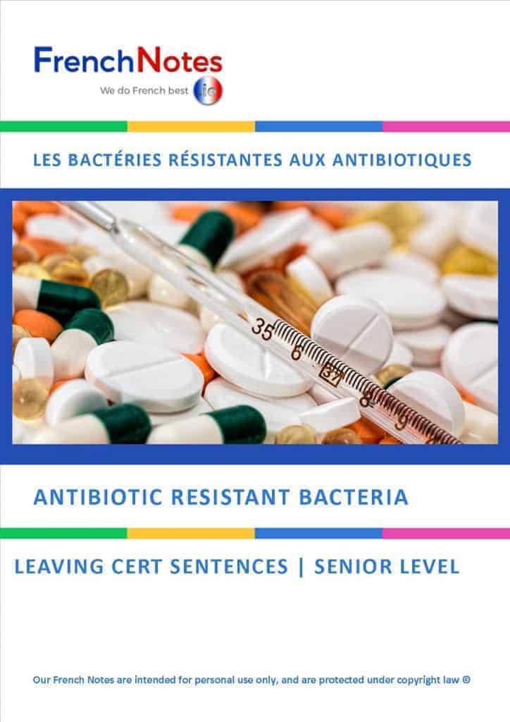 LEAVING CERT FRENCH SENTENCES ON ANTIBIOTIC RESISTANT BACTERIA - French ...