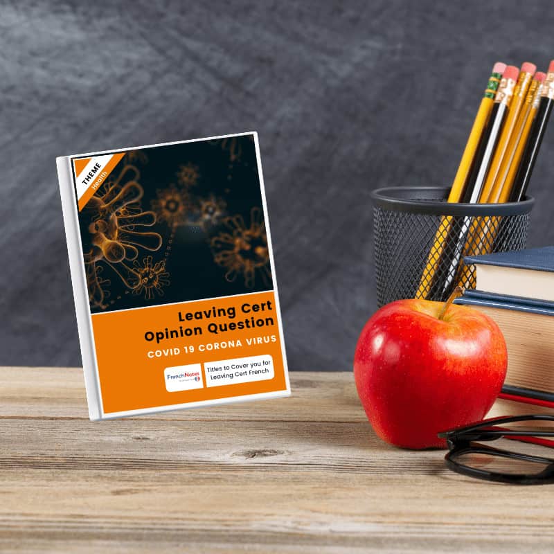 Covid 19 Corona Virus - Leaving Cert French Opinion Question